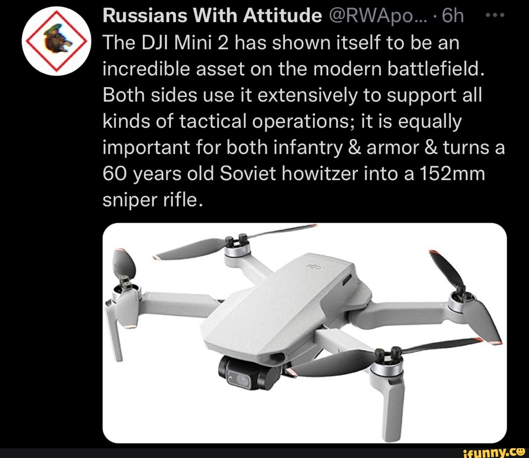 Russians With Attitude @RWApo...- The DJI Mini 2 has shown itself to be ...