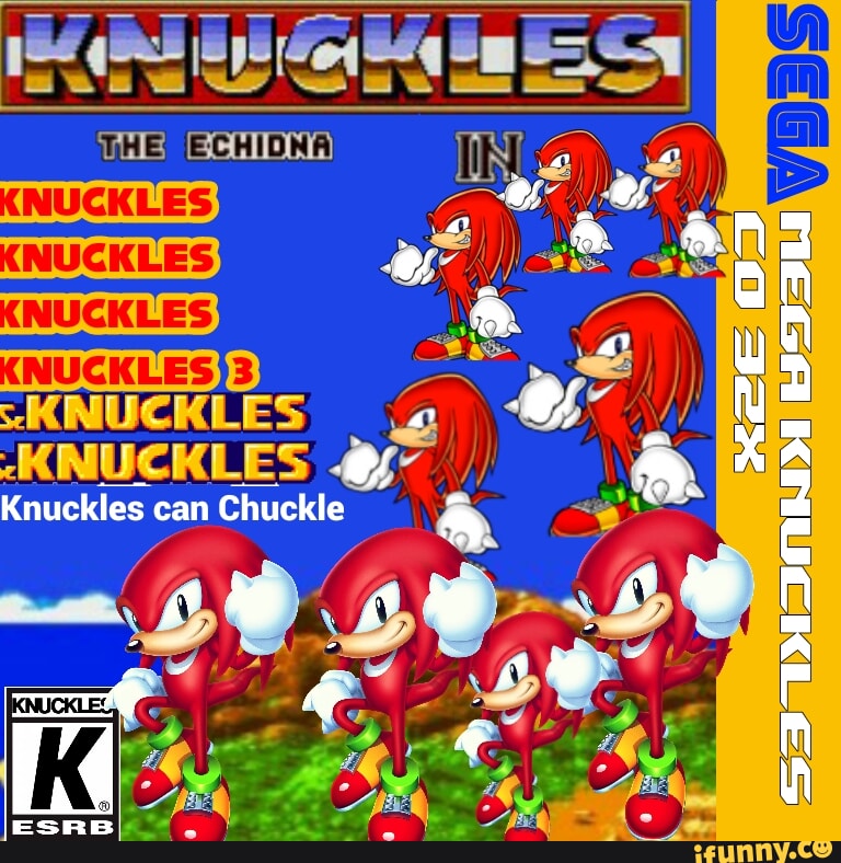 Aus @ THE ECHIDNA INA KNUCKLES) KNUCKLES, KNUCKLES, KNUCKLES NEGA KNUCKLES -KNUCKLES Knuckles ...