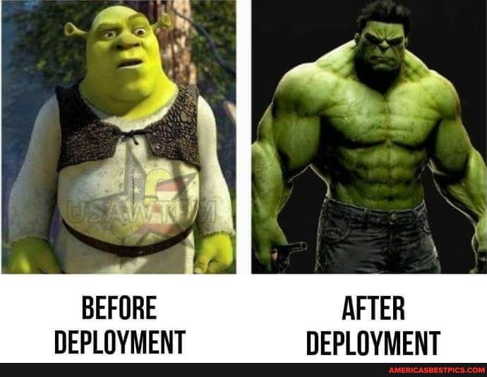 BEFORE AFTER DEPLOYMENT DEPLOYMENT - America’s best pics and videos