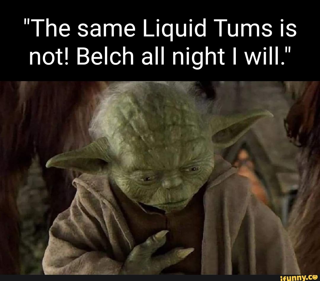 Belch memes. Best Collection of funny Belch pictures on iFunny