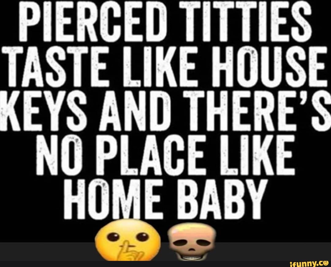 Pierced memes. Best Collection of funny Pierced pictures on iFunny