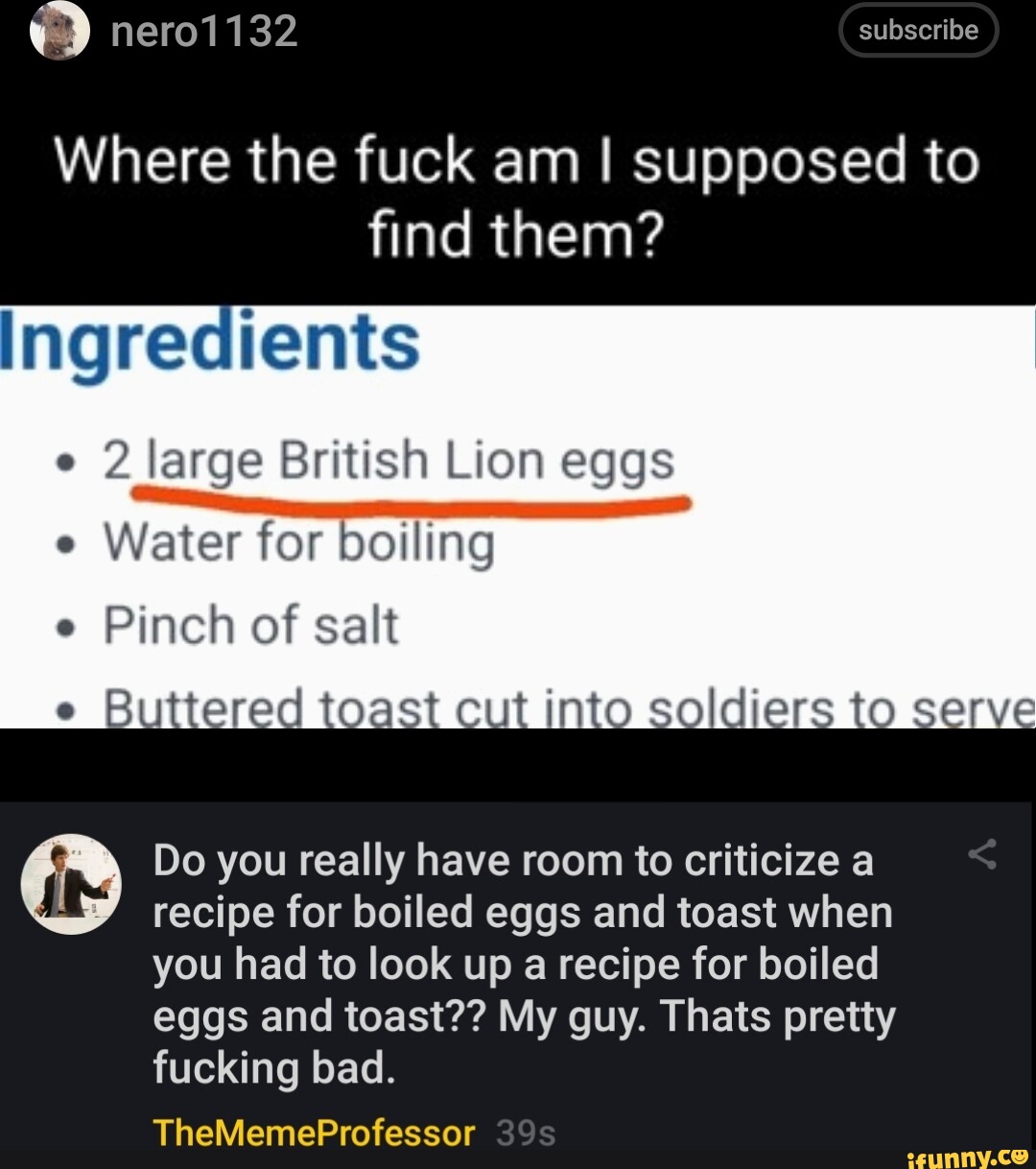 WW) nero1132 subscribe Where the fuck am I supposed to find them ...