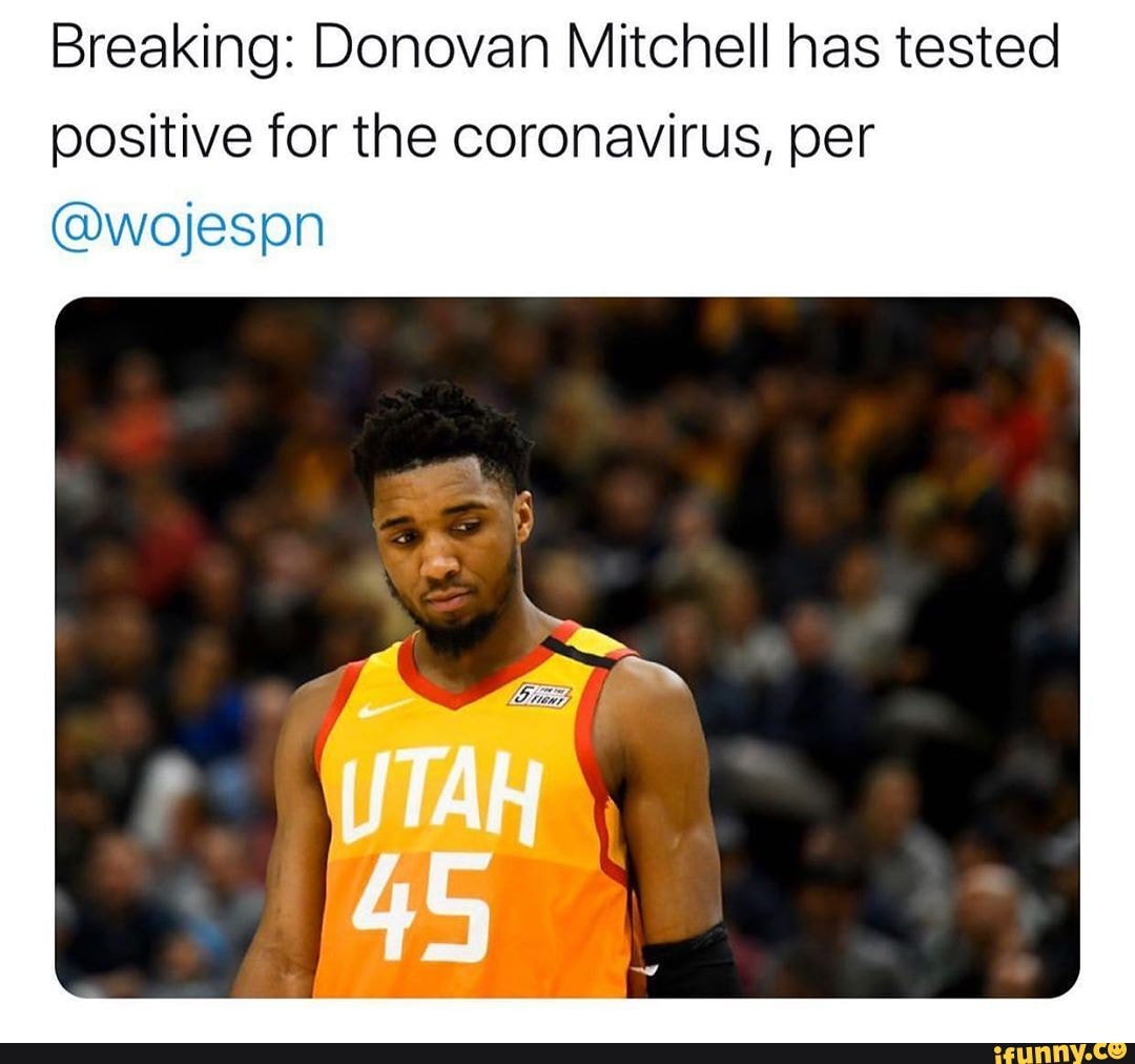 Breaking: Donovan Mitchell has tested positive for the coronavirus, per ...