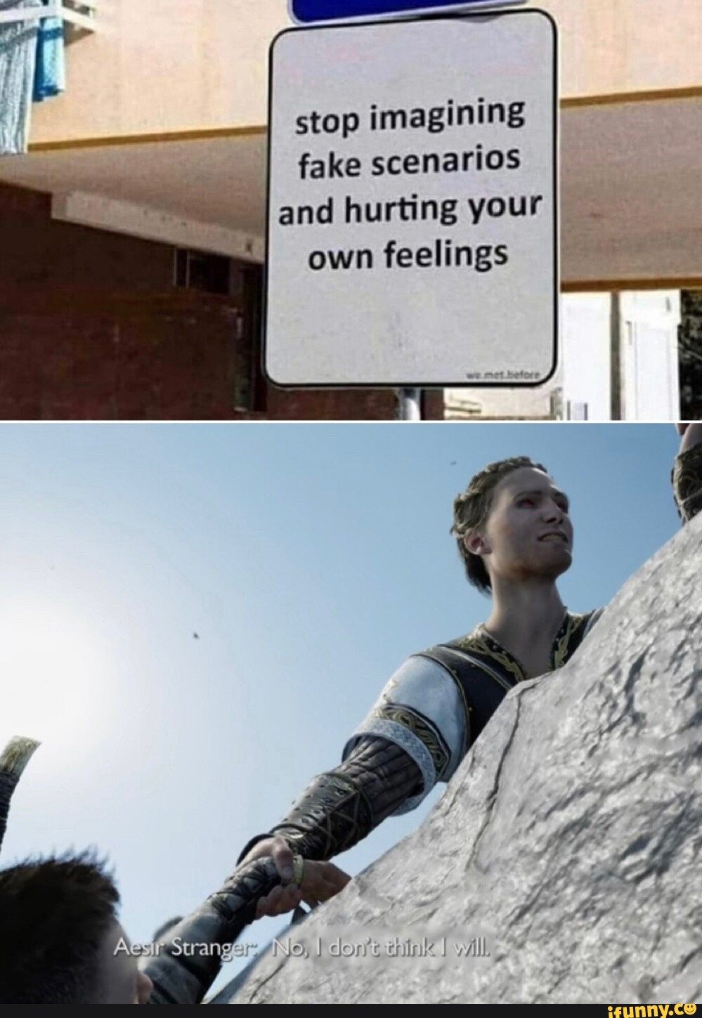 Stop imagining I fake scenarios and hurting your own feelings I - iFunny