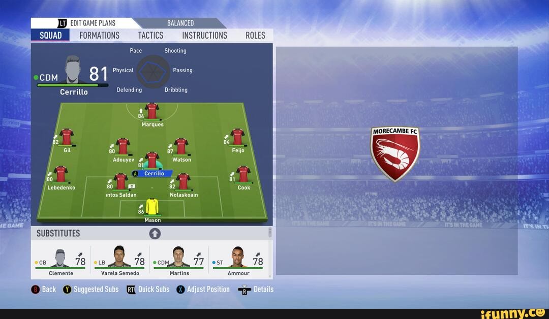 My squad - EDIT GAME PLANS BALANCED SQUAD I FORMATIONS TACTICS ...