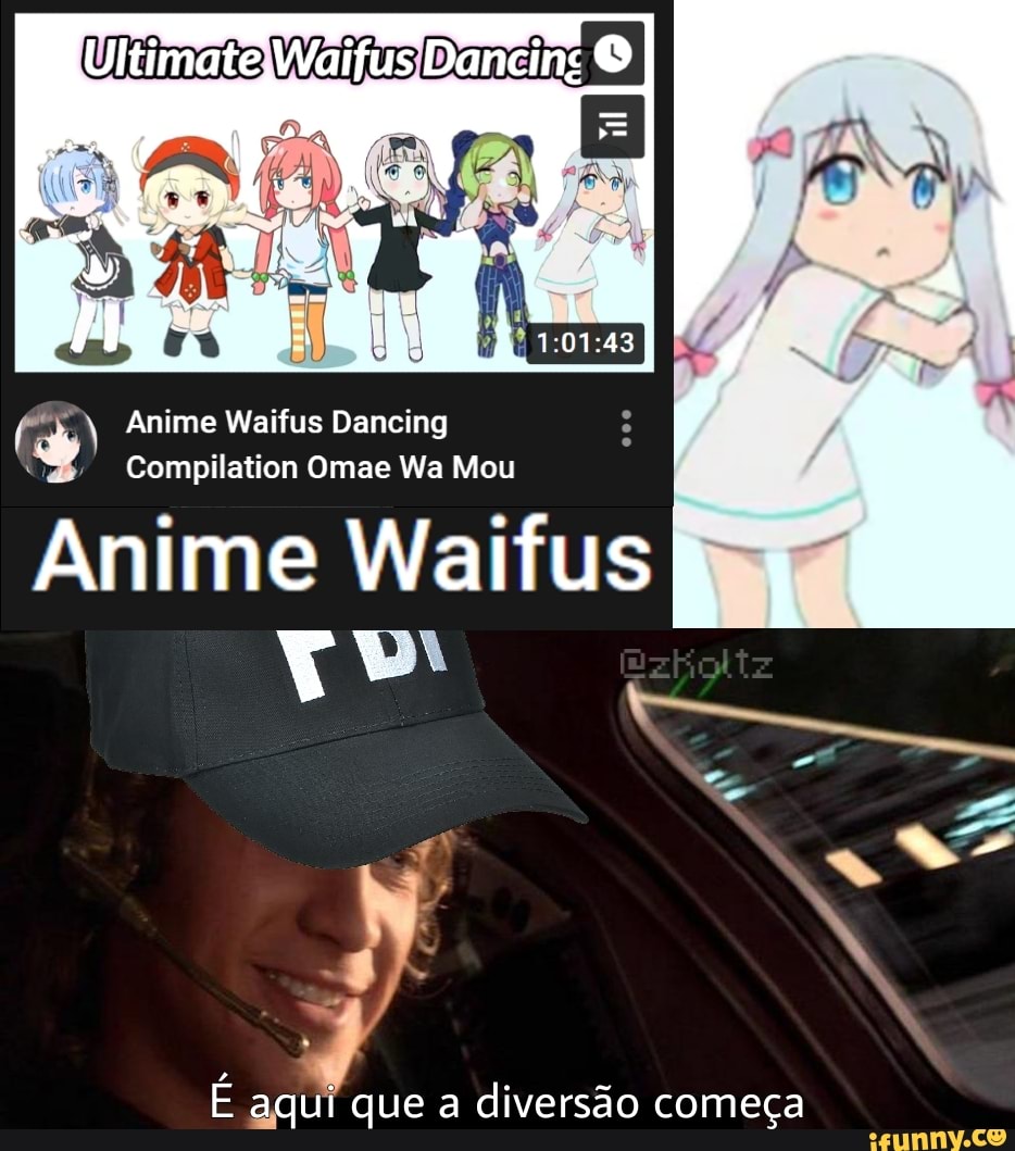 Ultimate Waifus Dancins Anime Waifus Dancing Compilation Omae Wa Mou ...