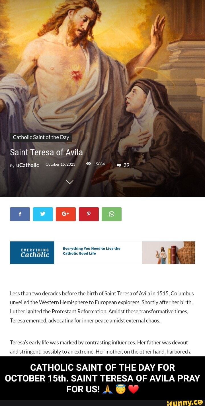SS Catholic Saint of the Day Saint Teresa of Avila uCatholic October ...