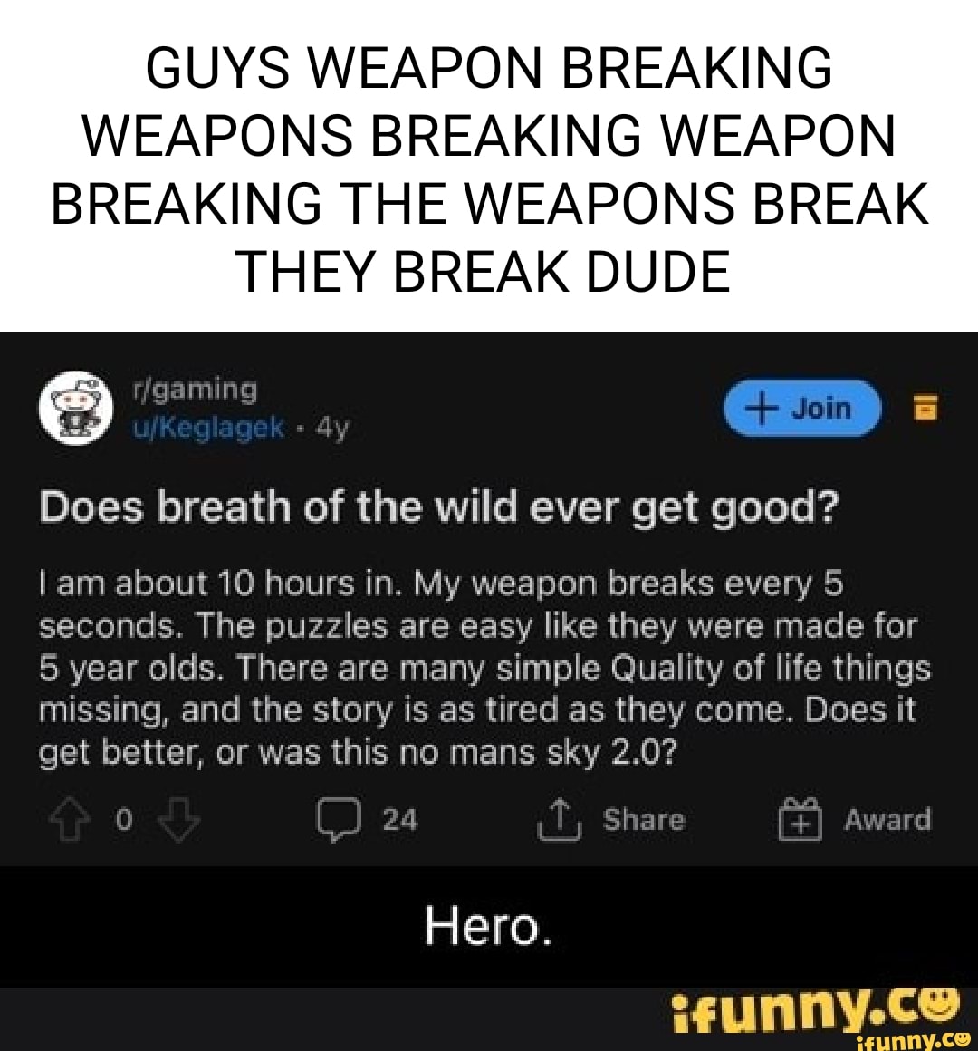 GUYS WEAPON BREAKING WEAPONS BREAKING WEAPON BREAKING THE WEAPONS BREAK ...