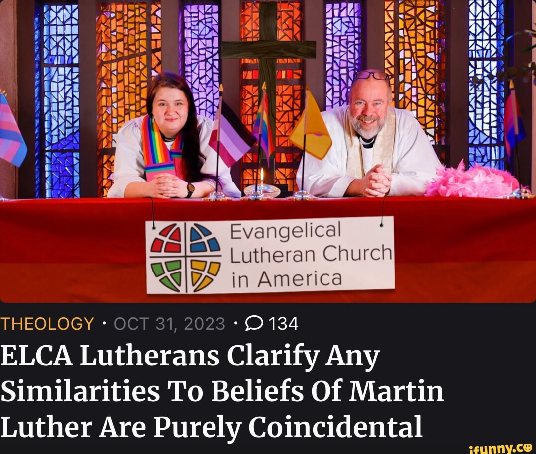 Lutherans memes. Best Collection of funny Lutherans pictures on iFunny