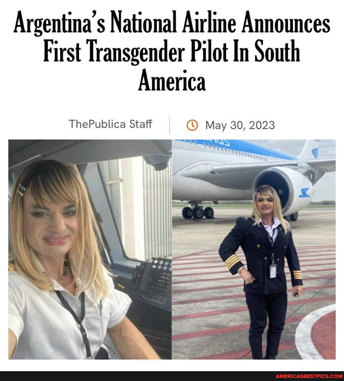 Argentina's National Airline Announces First Transgender Pilot In South ...