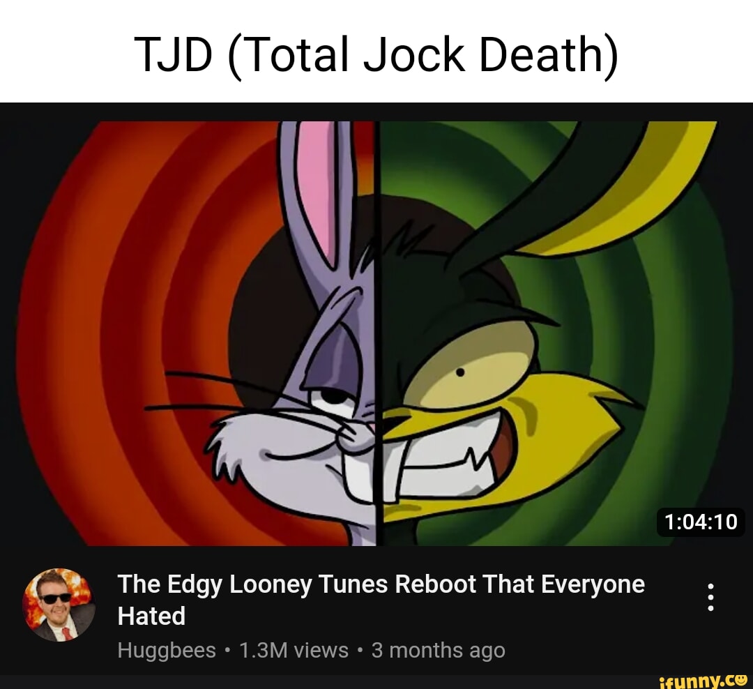 TJD (Total Jock Death) The Edgy Looney Tunes Reboot That Everyone Hated ...