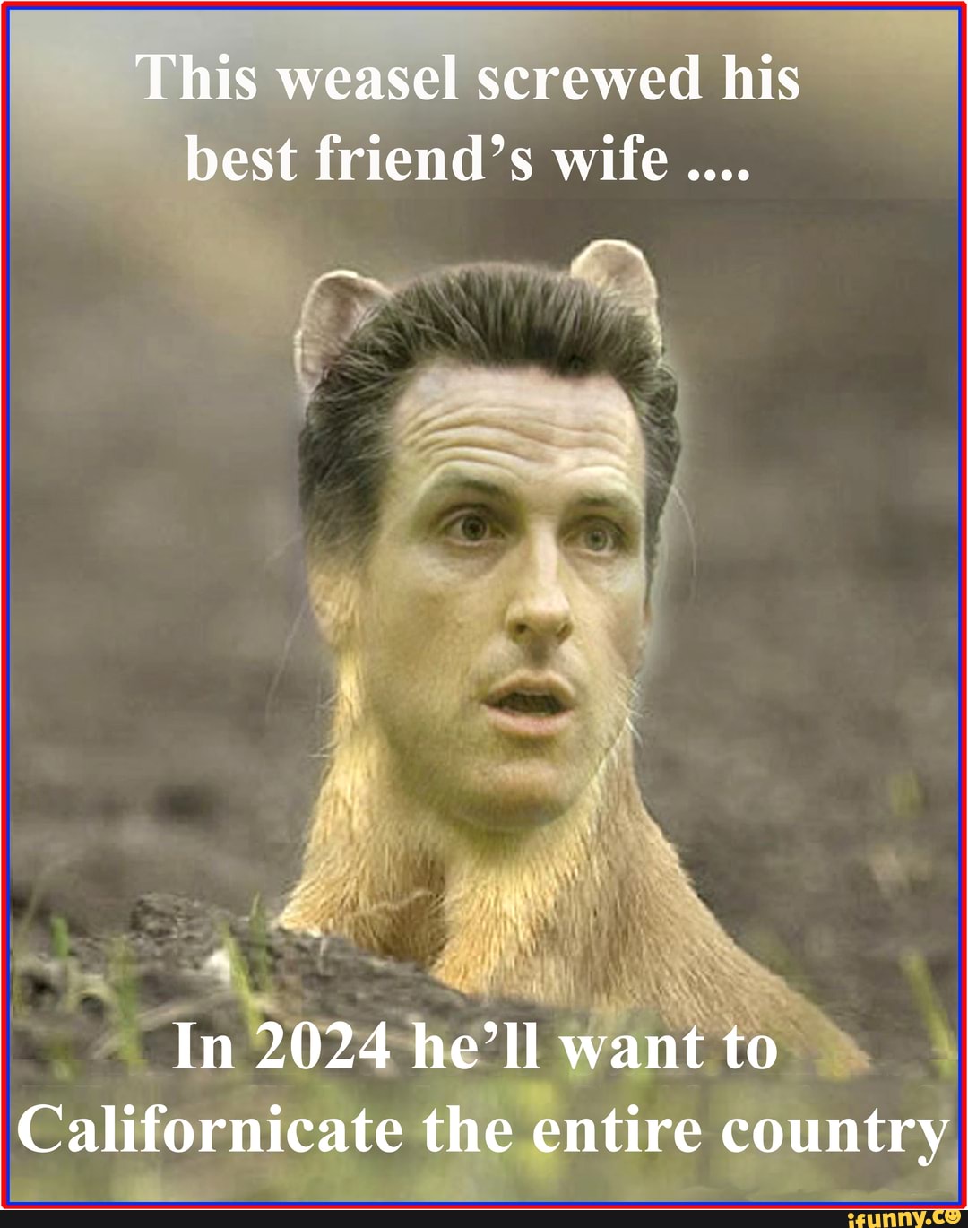 The Weasel Who Would be President - This weasel screwed his best friend ...