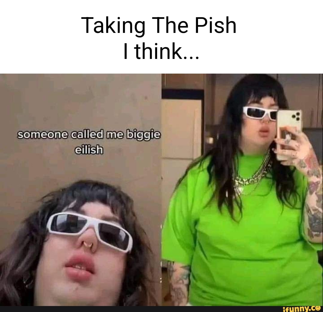 Pish memes. Best Collection of funny Pish pictures on iFunny