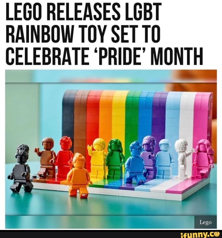 LEGO RELEASES LGBT RAINBOW TOY SET TO CELEBRATE 'PRIDE' MONTH - iFunny