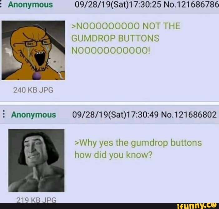 Gumdrop memes. Best Collection of funny Gumdrop pictures on iFunny