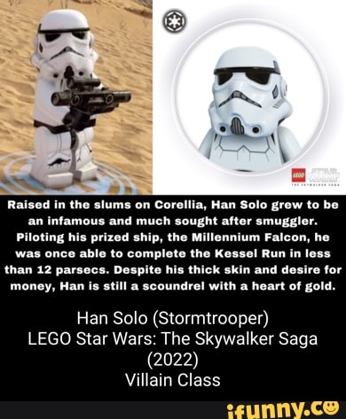 In the slums on Corellia, Han Solo grew to be an infamous and much ...
