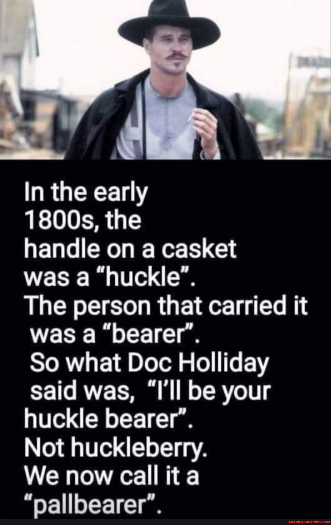 In the early 1800s, the handle on a casket was a "huckle". The person ...