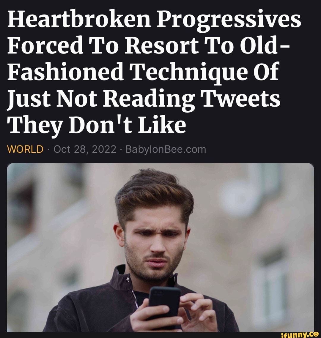 Heartbroken Progressives Forced To Resort To Old- Fashioned Technique ...