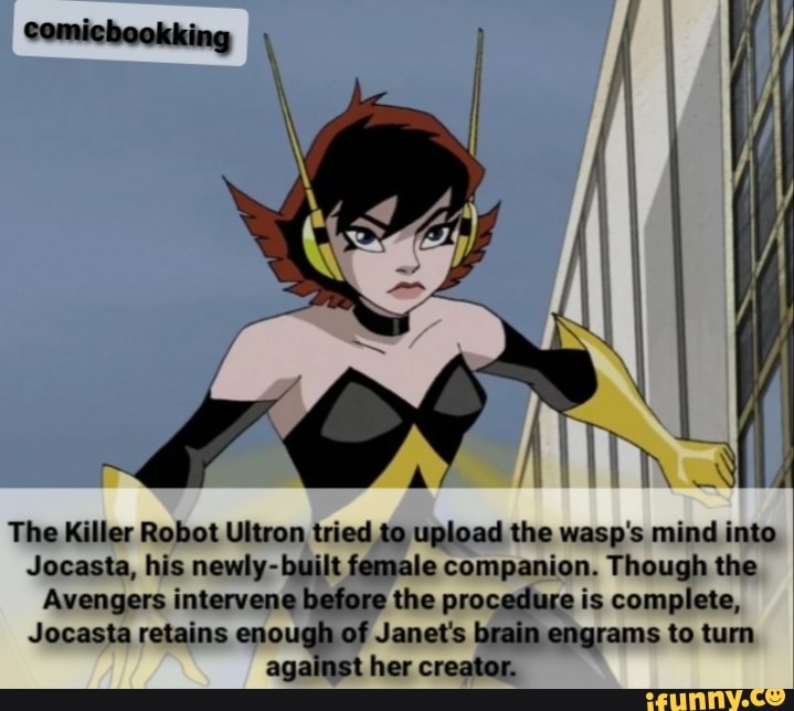Cbookkin ES The Killer Robot Ultron tried to upload the wasp's mind ...