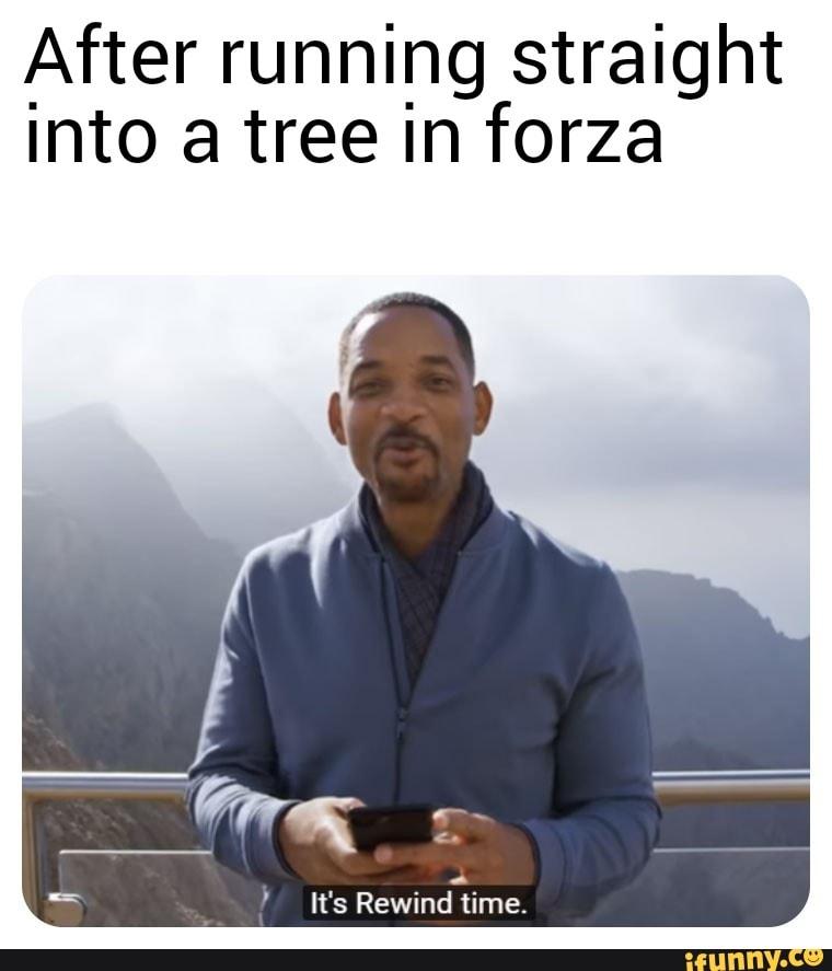 After running straight into a tree In forza - iFunny