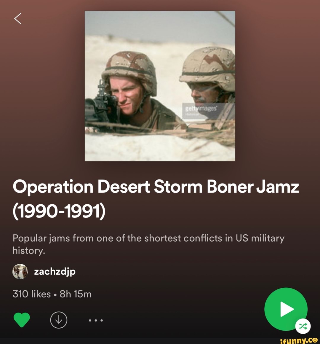 Operation Desert Storm Boner Jamz (1990-1991) Popular jams from one of ...