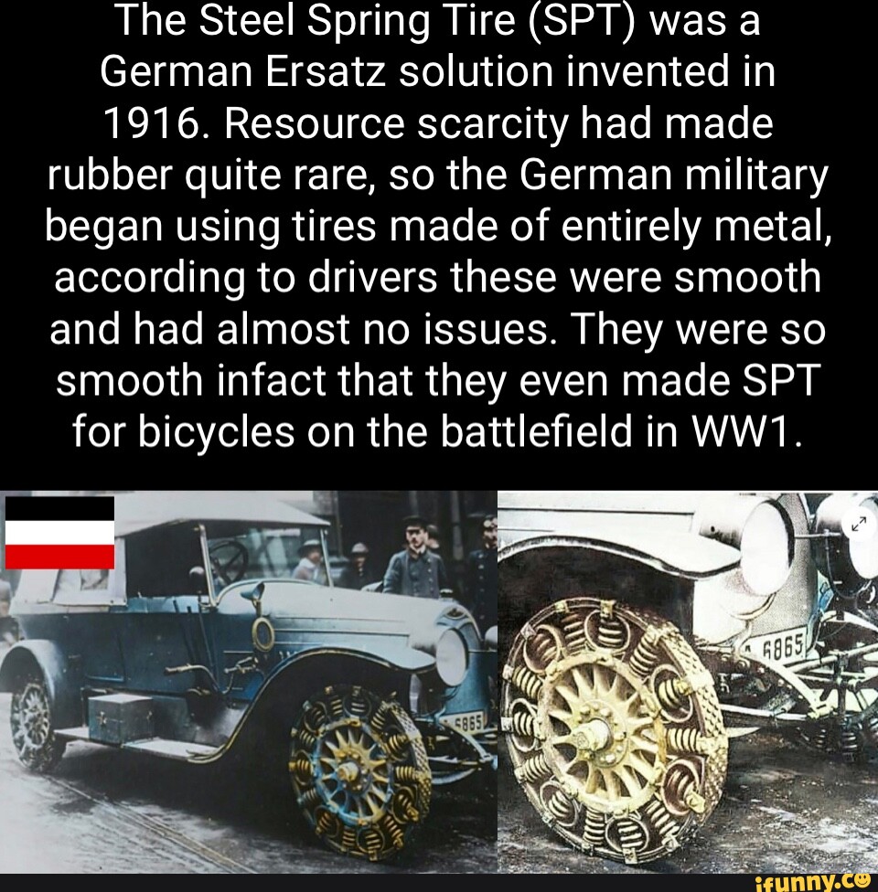 The Steel Spring Tire (SPT) was a German Ersatz solution invented in ...
