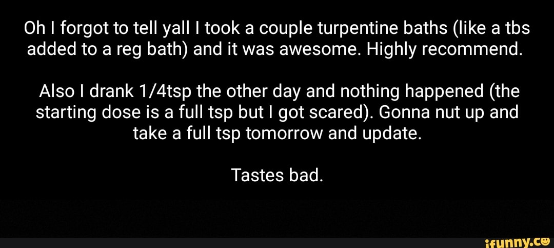 Turpentine memes. Best Collection of funny Turpentine pictures on iFunny