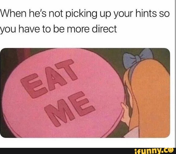 Hints memes. Best Collection of funny Hints pictures on iFunny