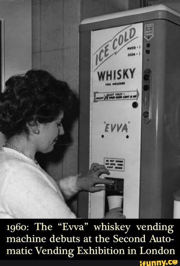 1960: The "Evva" whiskey vending machine debuts at the Second Auto ...