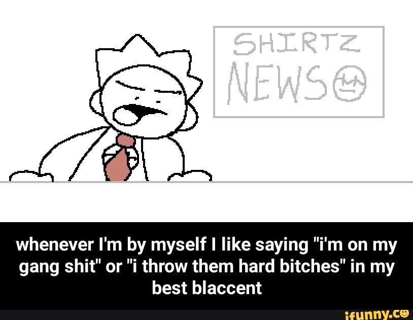 Blaccent memes. Best Collection of funny Blaccent pictures on iFunny