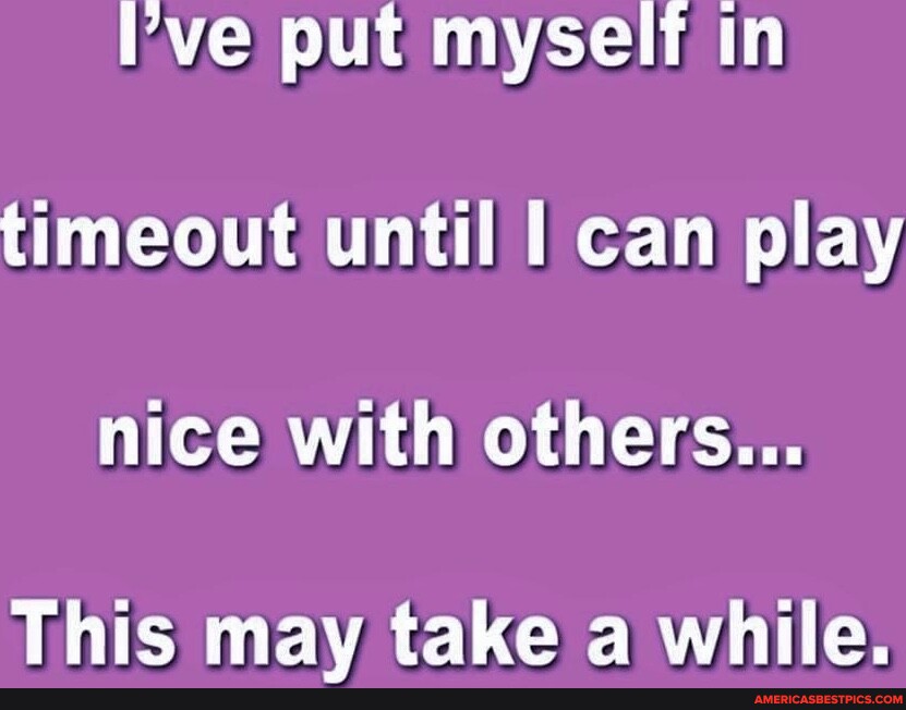 Timeout memes. Best Collection of funny Timeout pictures on America’s ...