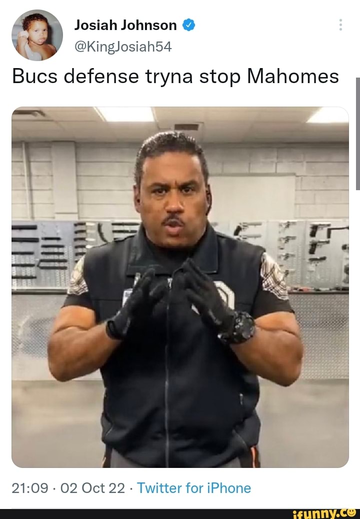 Josiah Johnson @ US OkKingJosians4 Bucs defense tryna stop Mahomes ...