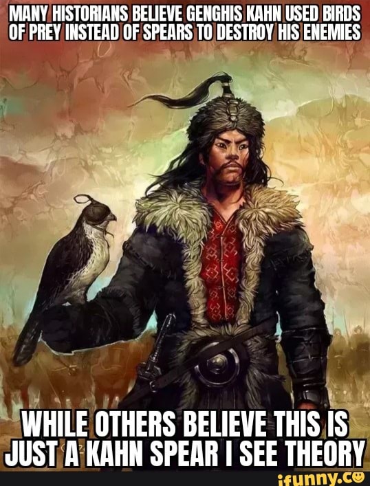 Genghis_khan memes. Best Collection of funny Genghis_khan pictures on ... Genghis_khan memes. Best Collection of funny Genghis_khan pictures on ...