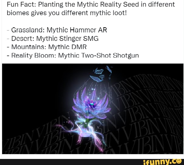 Fun Fact: Planting the Mythic Reality Seed in different biomes gives ...