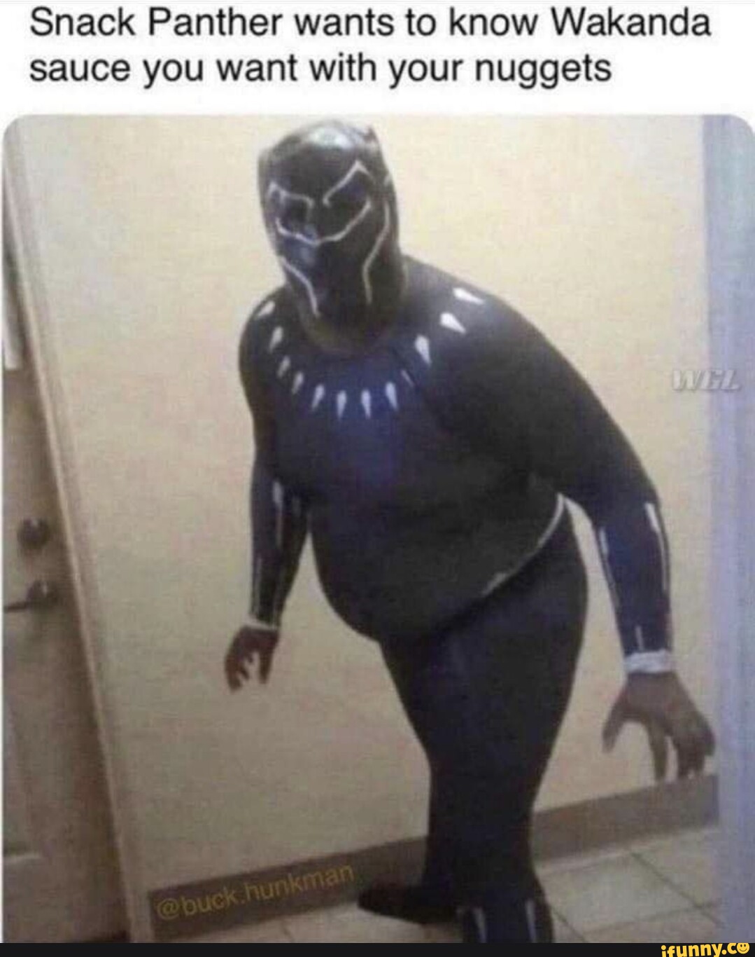 Snack Panther wants to know Wakanda sauce you want with your nuggets ...