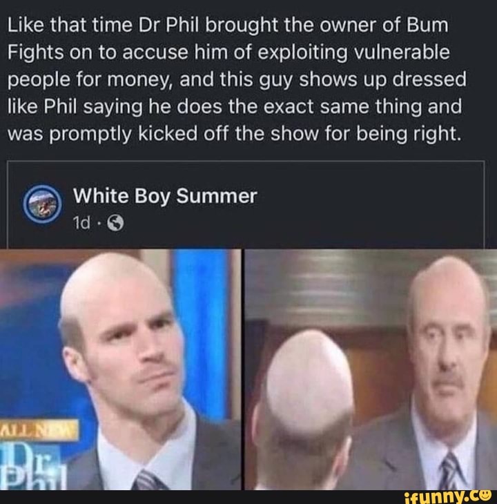 Bumfights memes. Best Collection of funny Bumfights pictures on iFunny