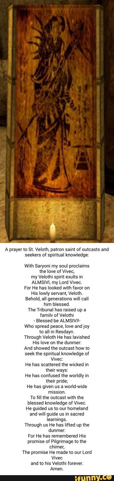 A prayer to St. Veloth, patron saint of outcasts and seekers of ...
