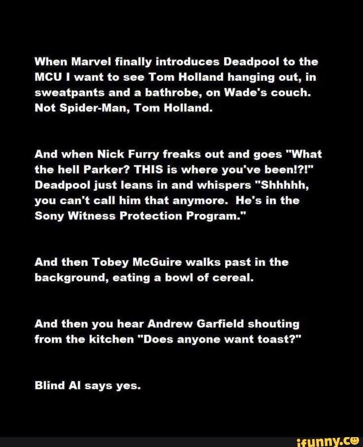 When Marvel finally introduces Deadpool to the MCU I want to see Tom ...