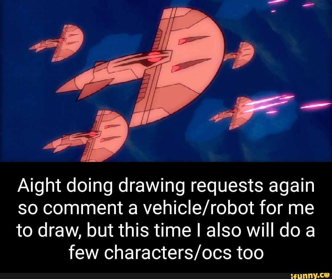 Aight doing drawing requests again so comment a for me to draw, but ...