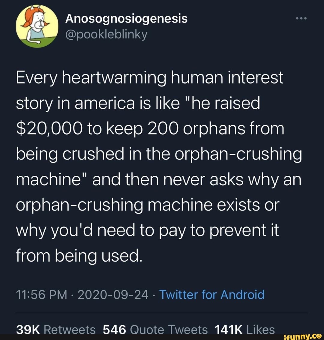 Anosognosiogenesis Every heartwarming human interest story in america ...