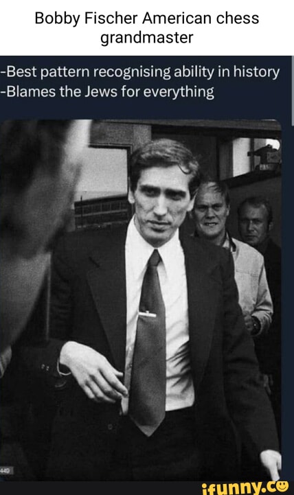 Bobby Fischer American chess grandmaster -Best pattern recognising ...