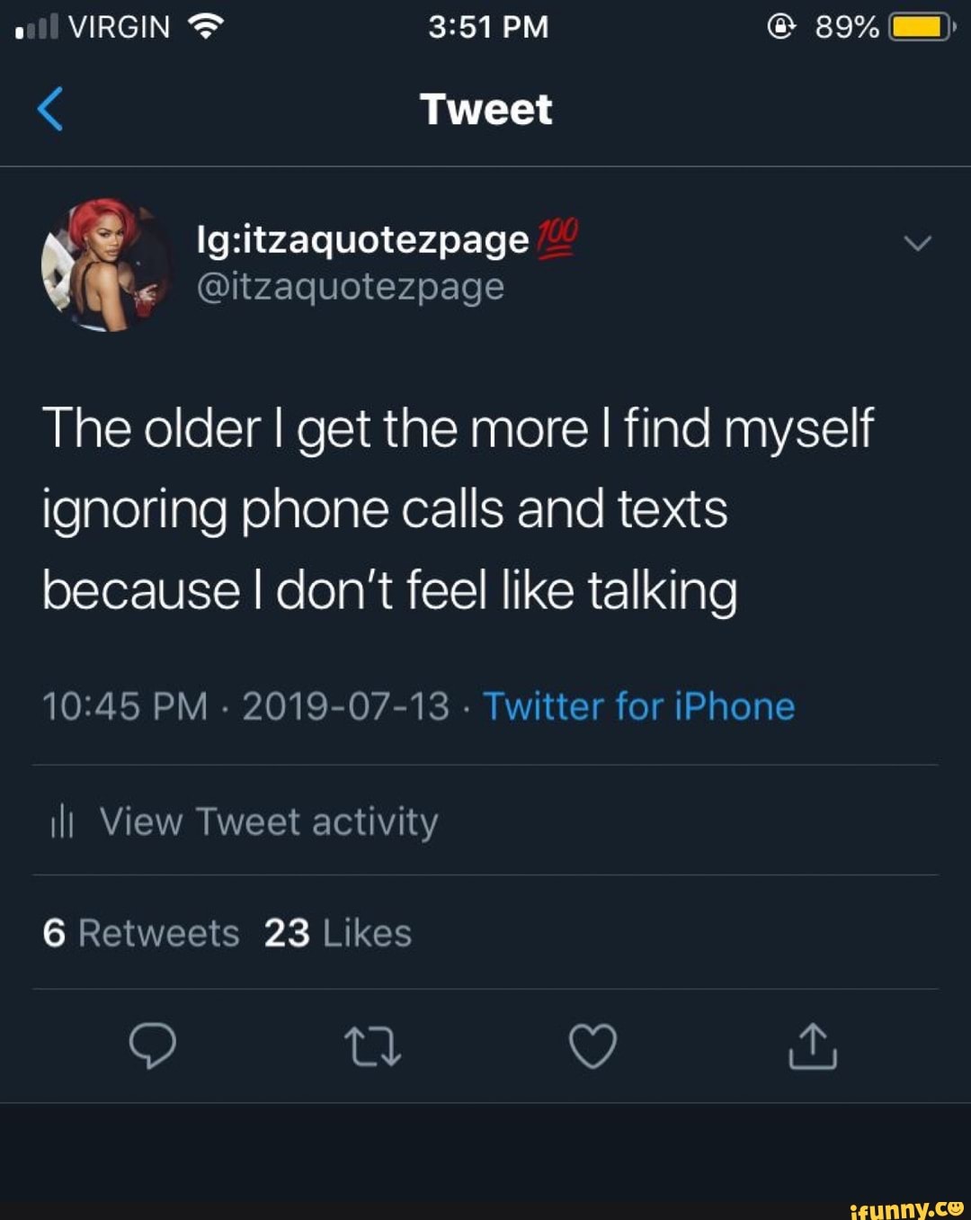 The older I get the more I find myself ignoring phone calls and texts ...