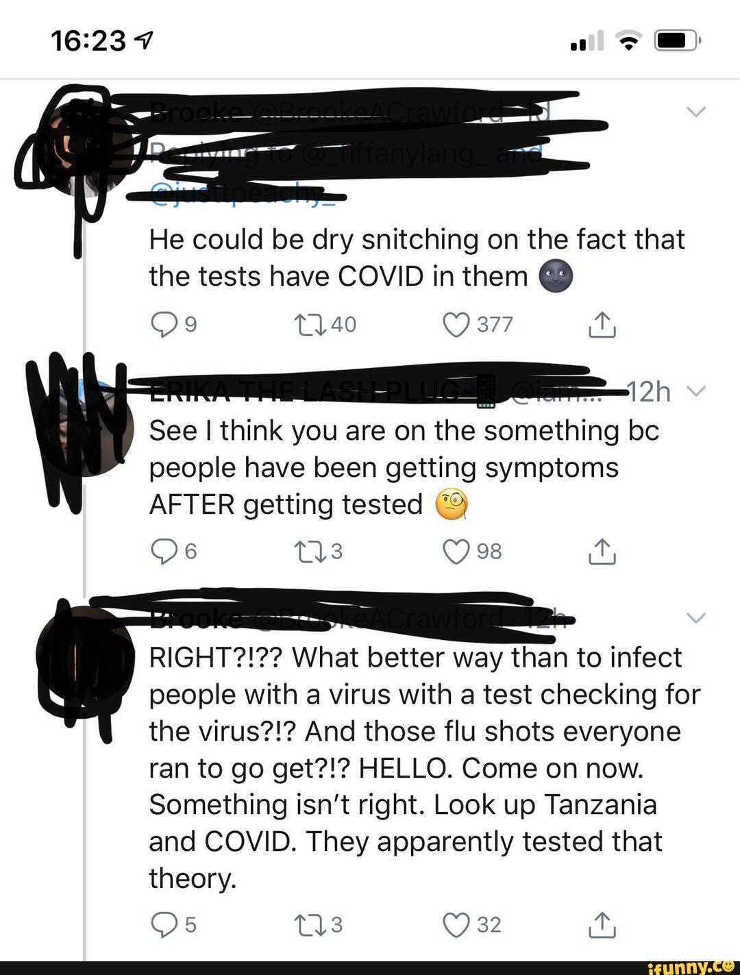 He could be dry snitching on the fact that the tests have COVID in them ...