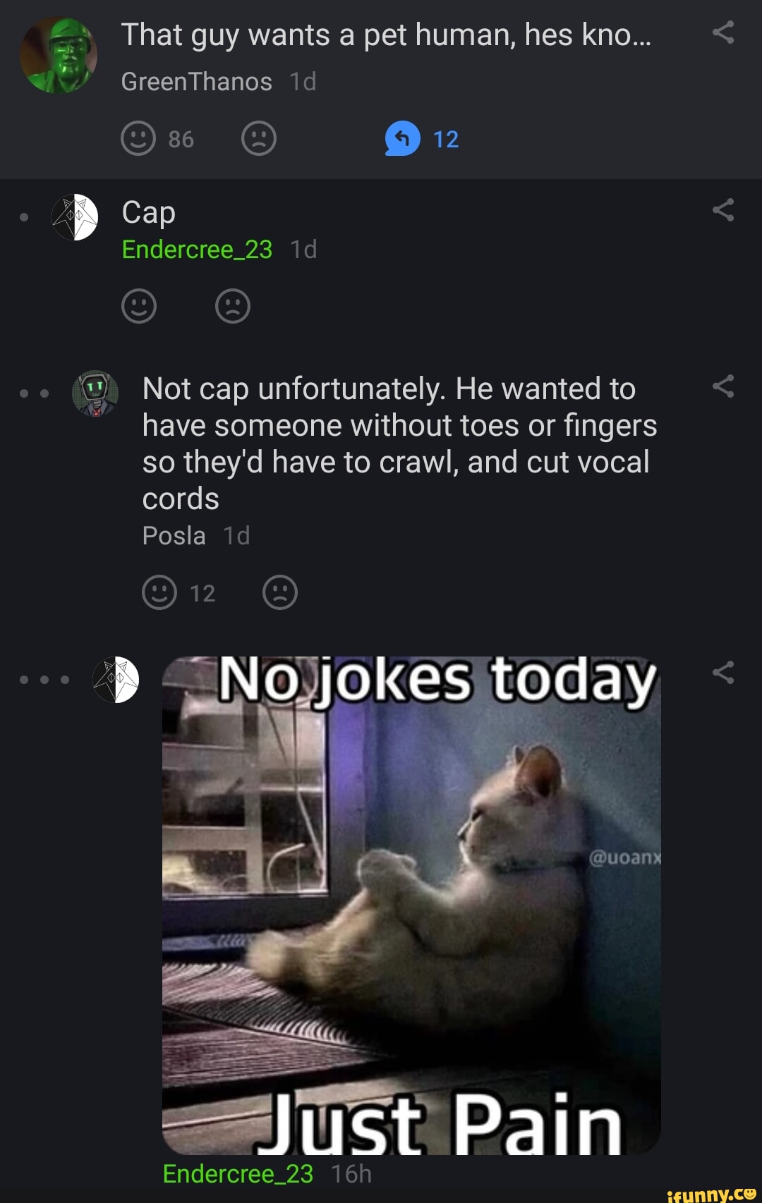 - That guy wants a pet human, hes kno... GreenThanos 12 Cap Endercree ...