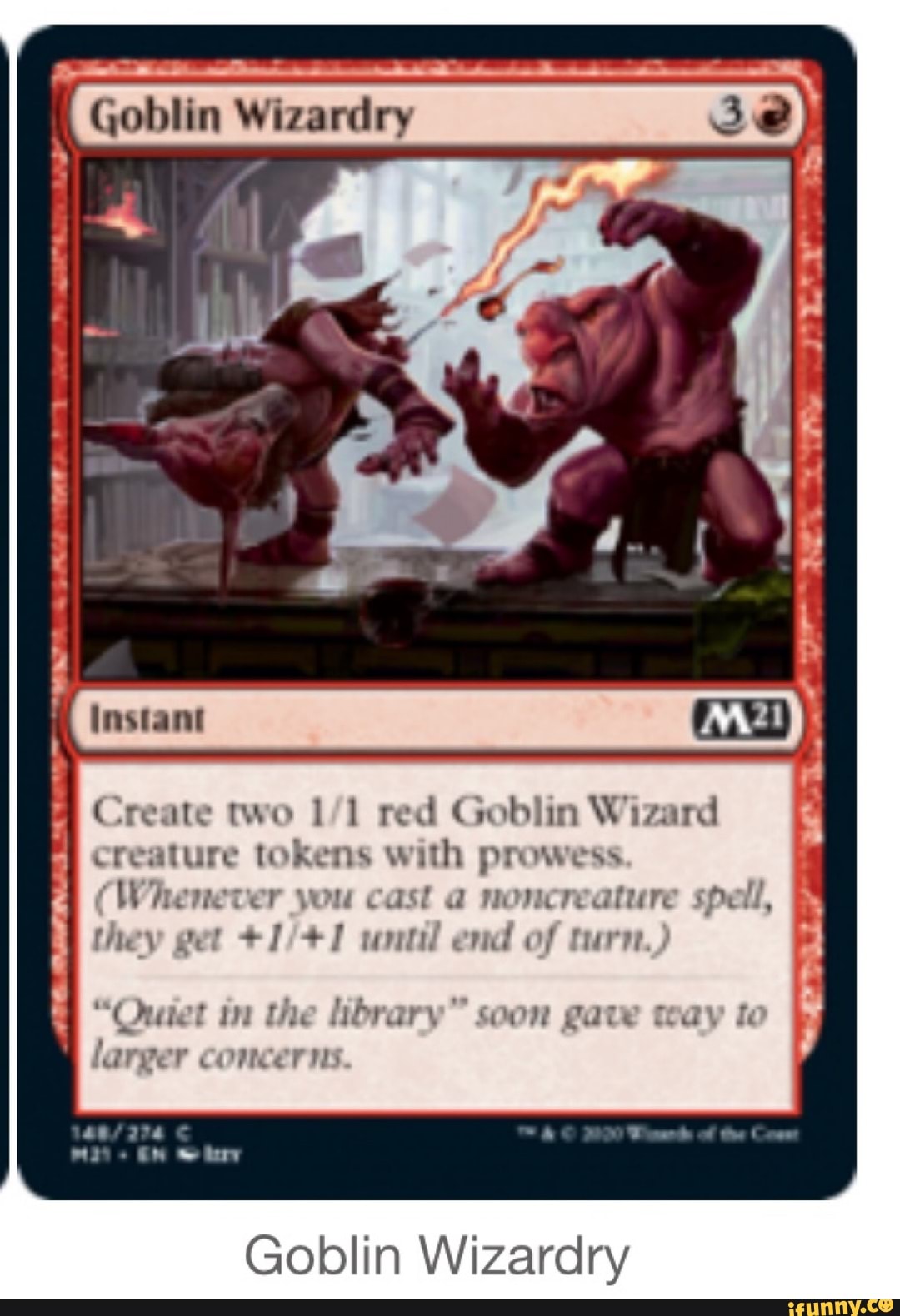 Create two 1/1 red Goblin Wizard A creature tokens with prowess ...