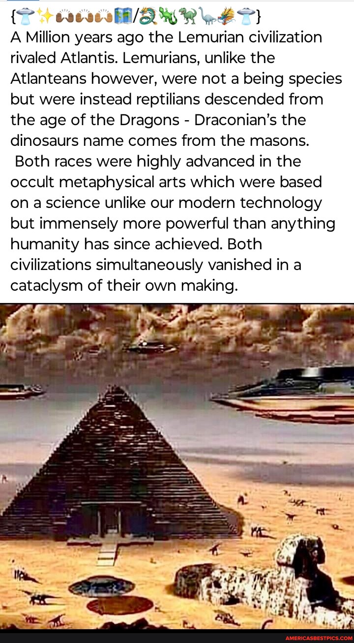 Pang A Million years ago the Lemurian civilization rivaled Atlantis ...