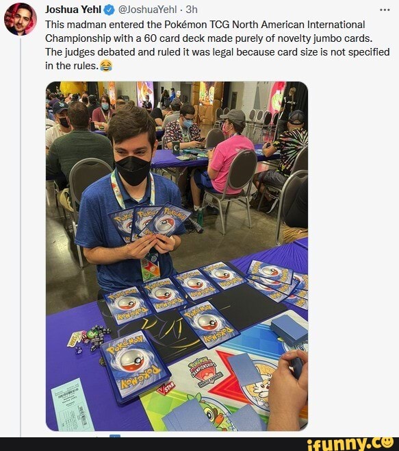 Lol - Joshua Yehl @ @JoshuaYehl - This madman entered the Pokemon TCG ...