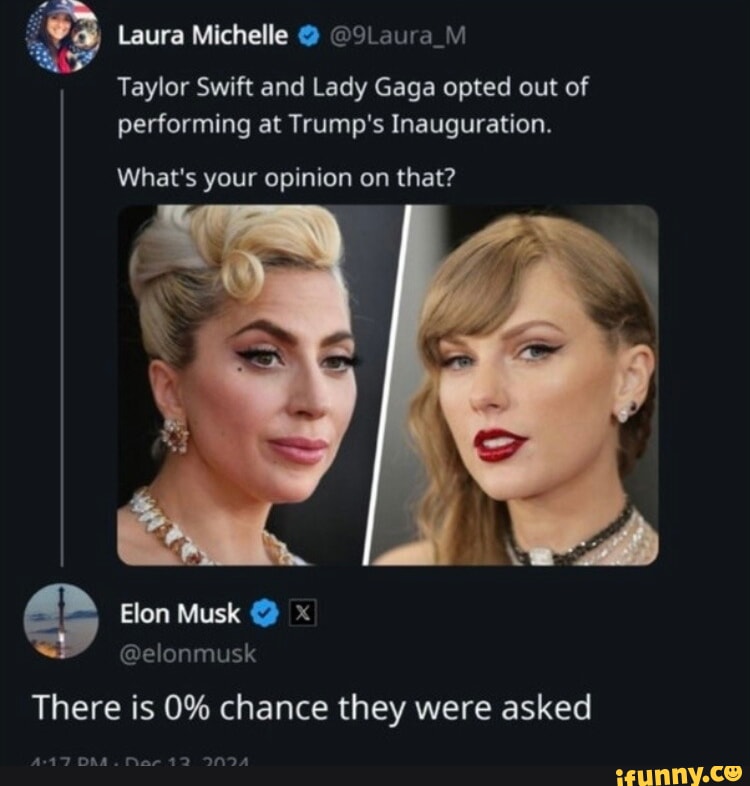 Laura Michelle @ @9Laura Taylor Swift and Lady Gaga opted out of ...