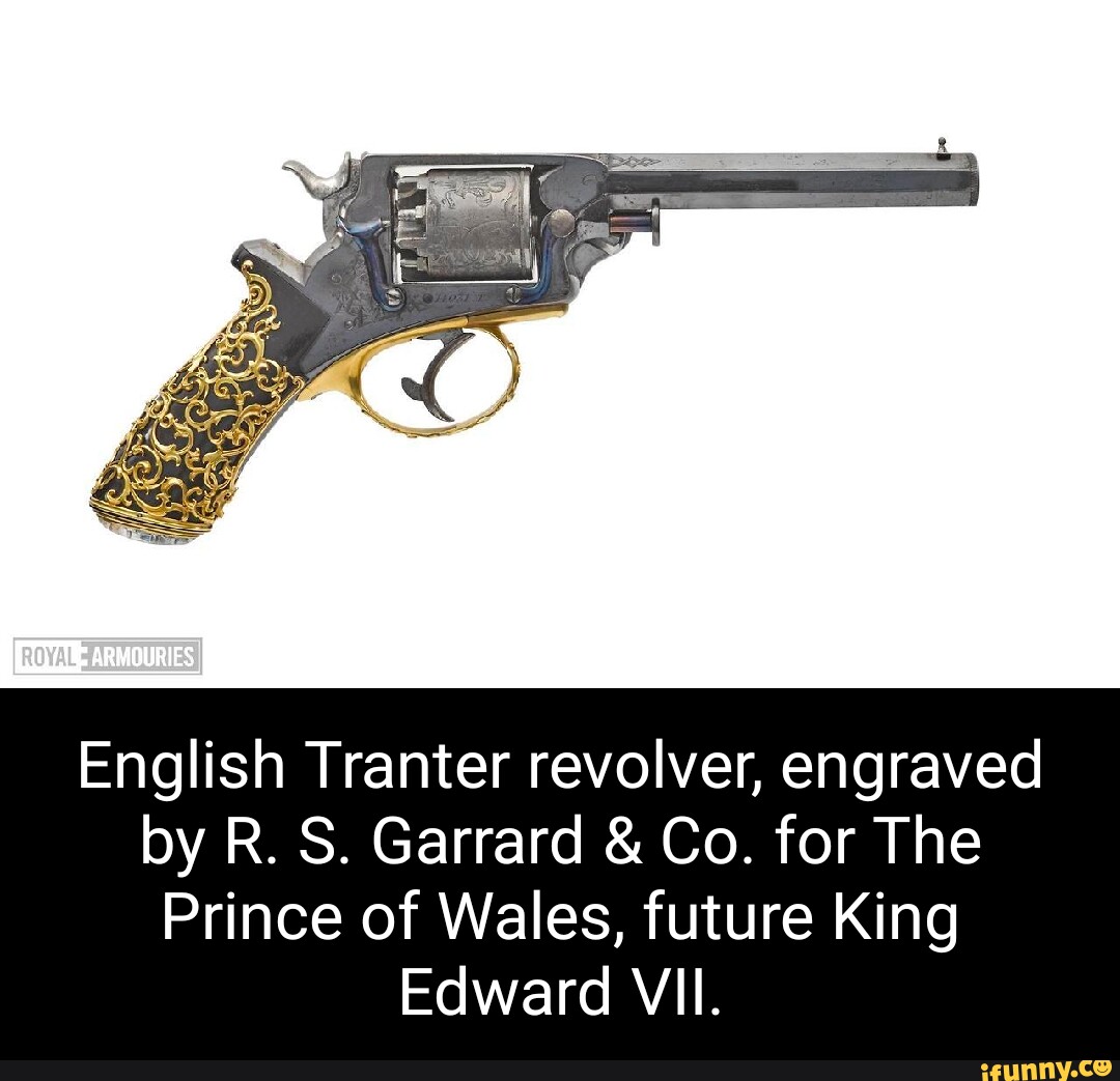 ARMOURIES English Tranter revolver, engraved by R. S. Garrard & Co. for ...