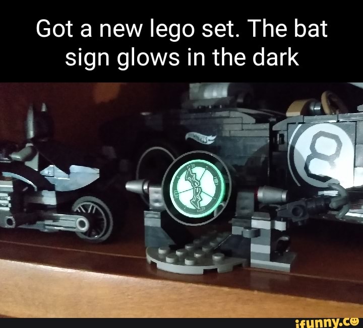 Got a new lego set. The bat sign glows in the dark ny - iFunny